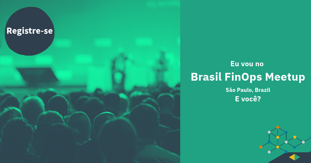 Brasil FinOps Meetup